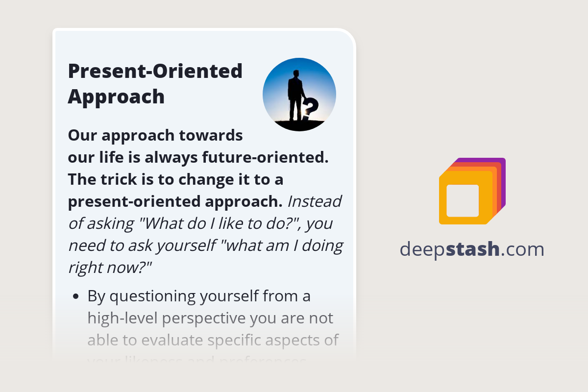 Present-Oriented Approach - Deepstash