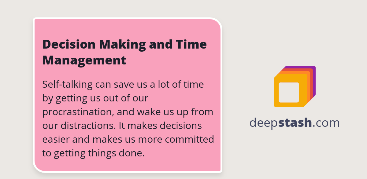 Decision Making and Time Management - Deepstash