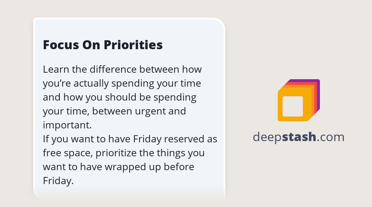 Focus On Priorities - Deepstash