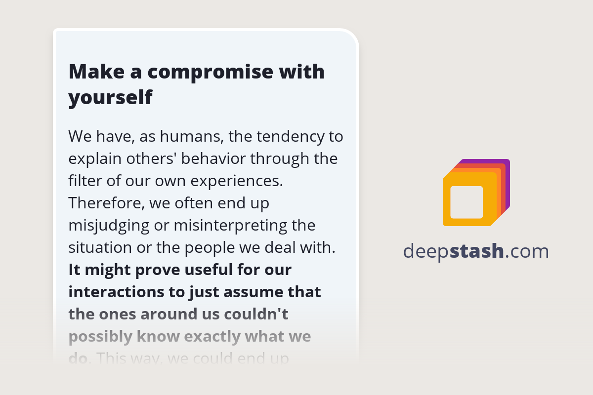 Make a compromise with yourself - Deepstash