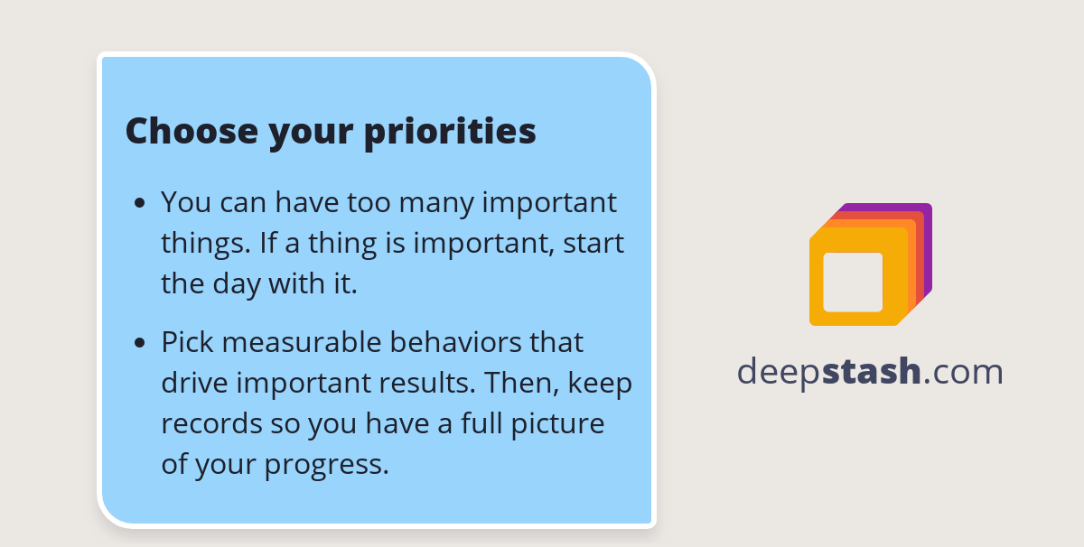 Choose your priorities - Deepstash