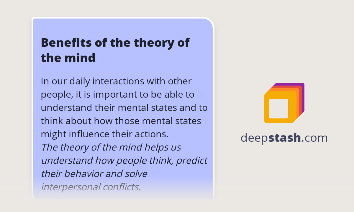 Benefits of the theory of the mind - Deepstash