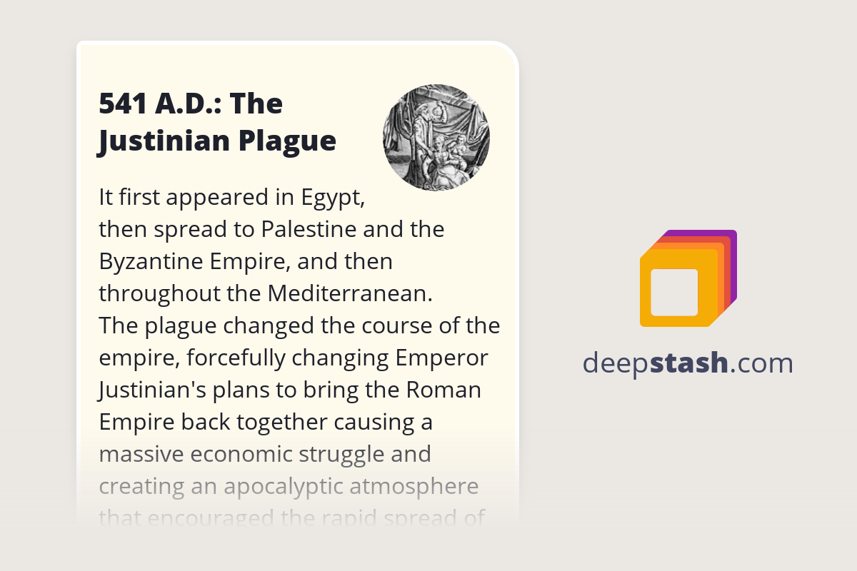 541 A.D.: The Justinian Plague - Deepstash