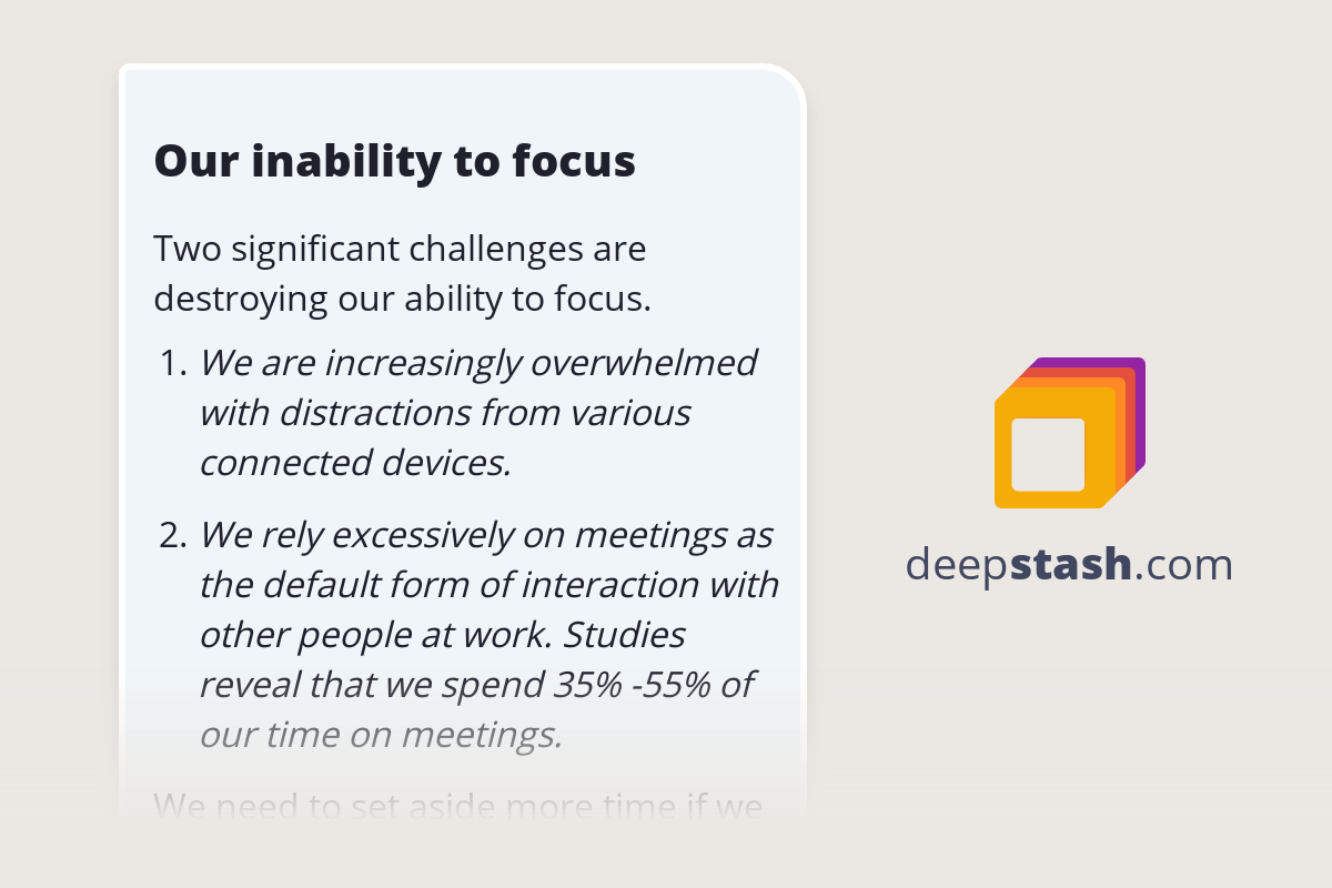 Our inability to focus - Deepstash
