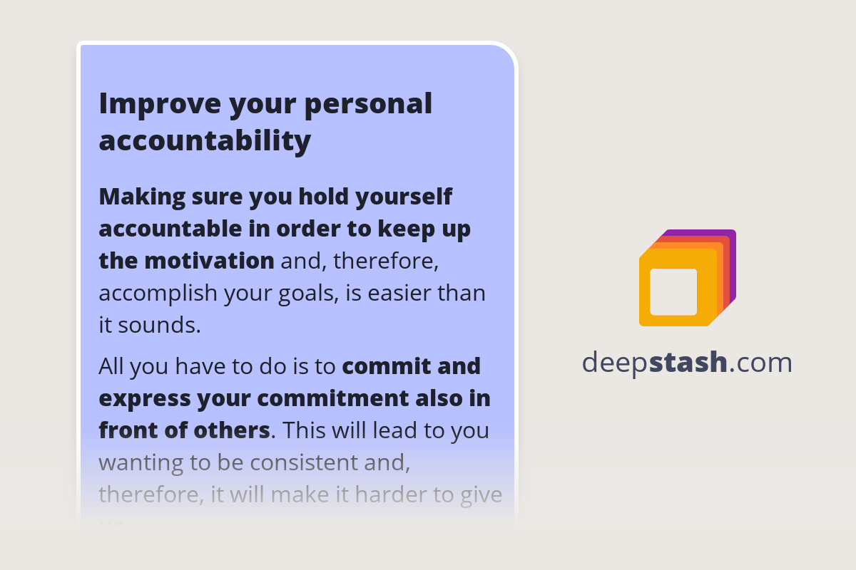 Improve your personal accountability - Deepstash