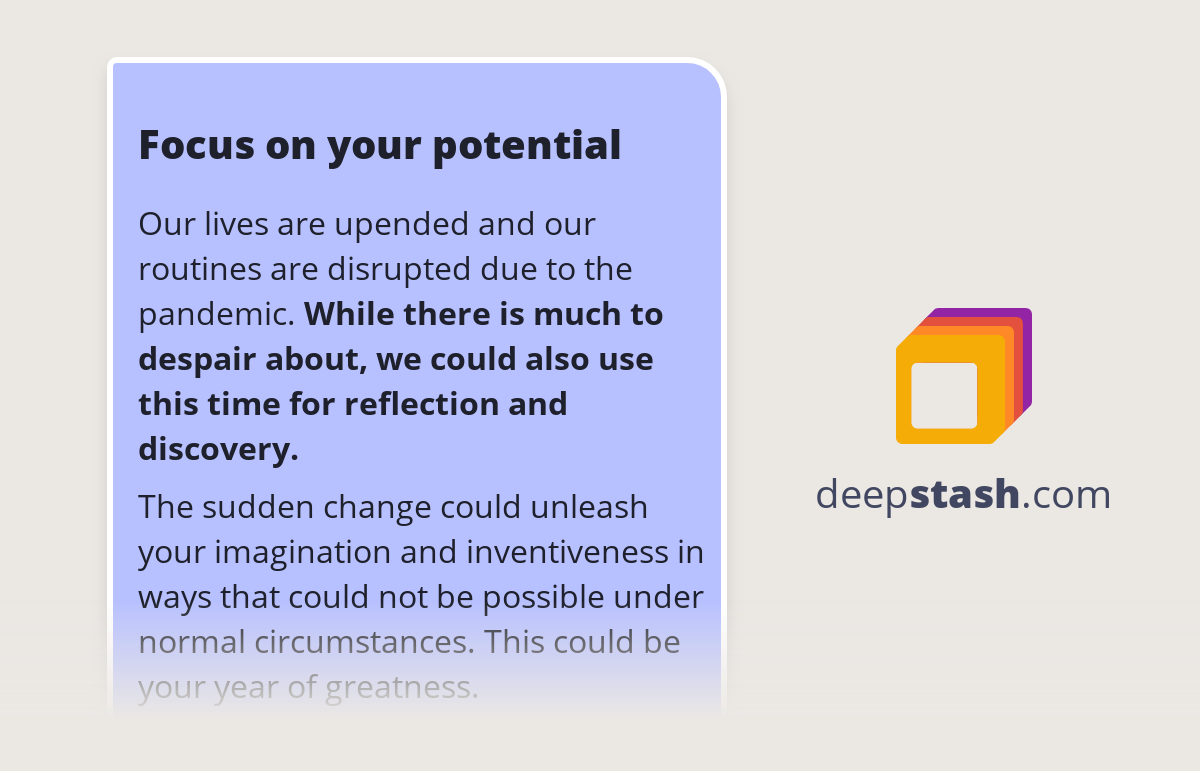 Focus on your potential - Deepstash