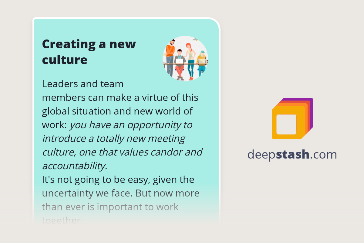 Creating a new culture - Deepstash