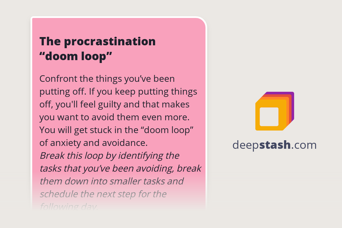 The procrastination “doom loop” - Deepstash