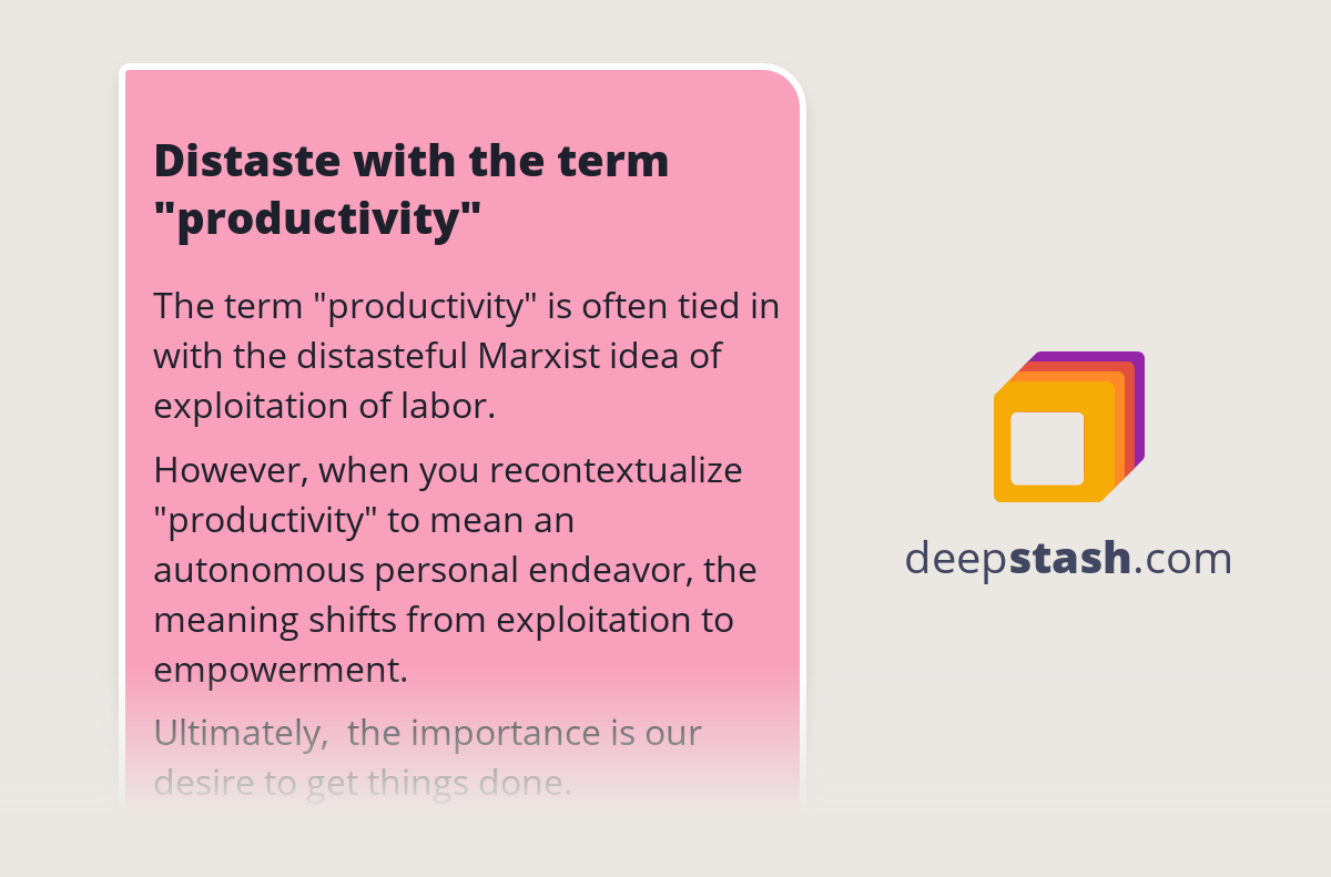 Distaste with the term "productivity" - Deepstash