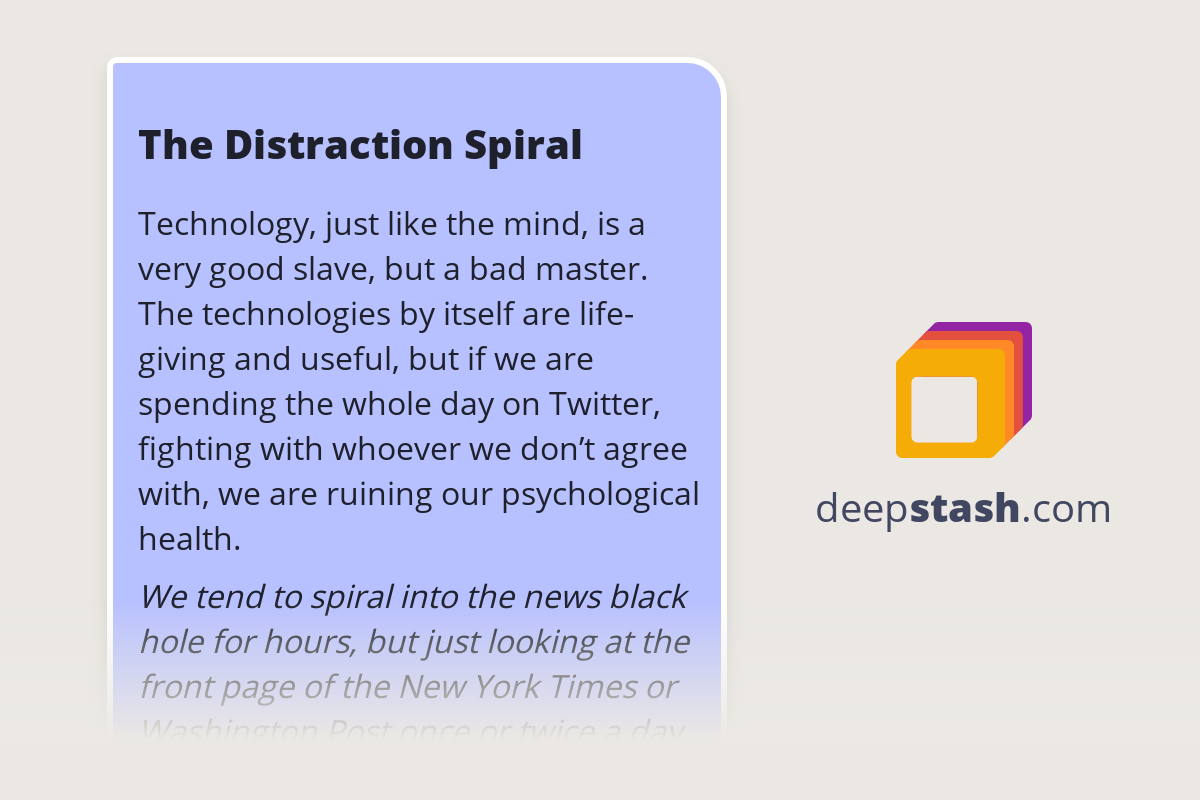The Distraction Spiral - Deepstash