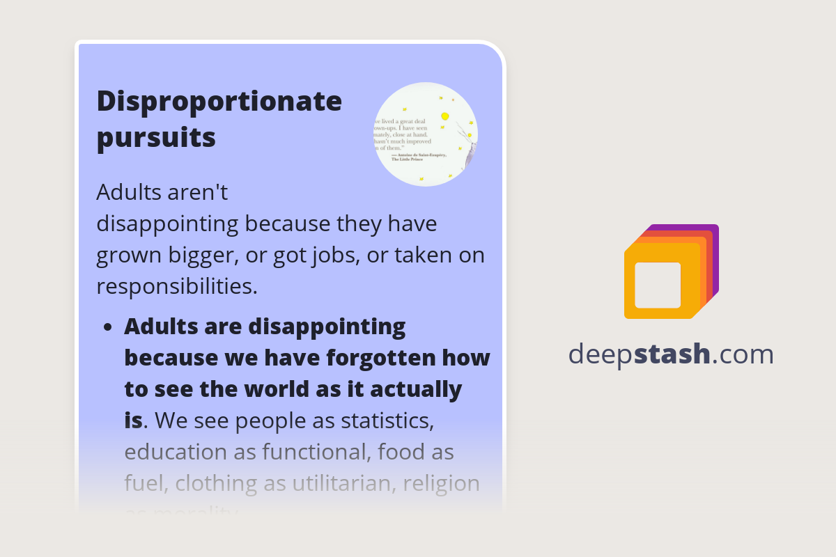 Disproportionate pursuits - Deepstash