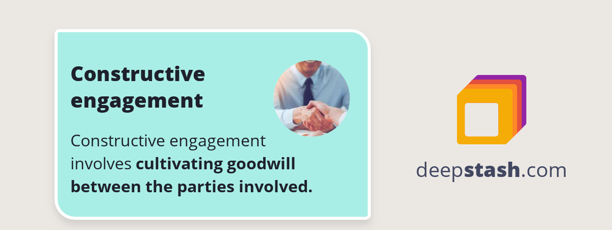 Constructive engagement - Deepstash