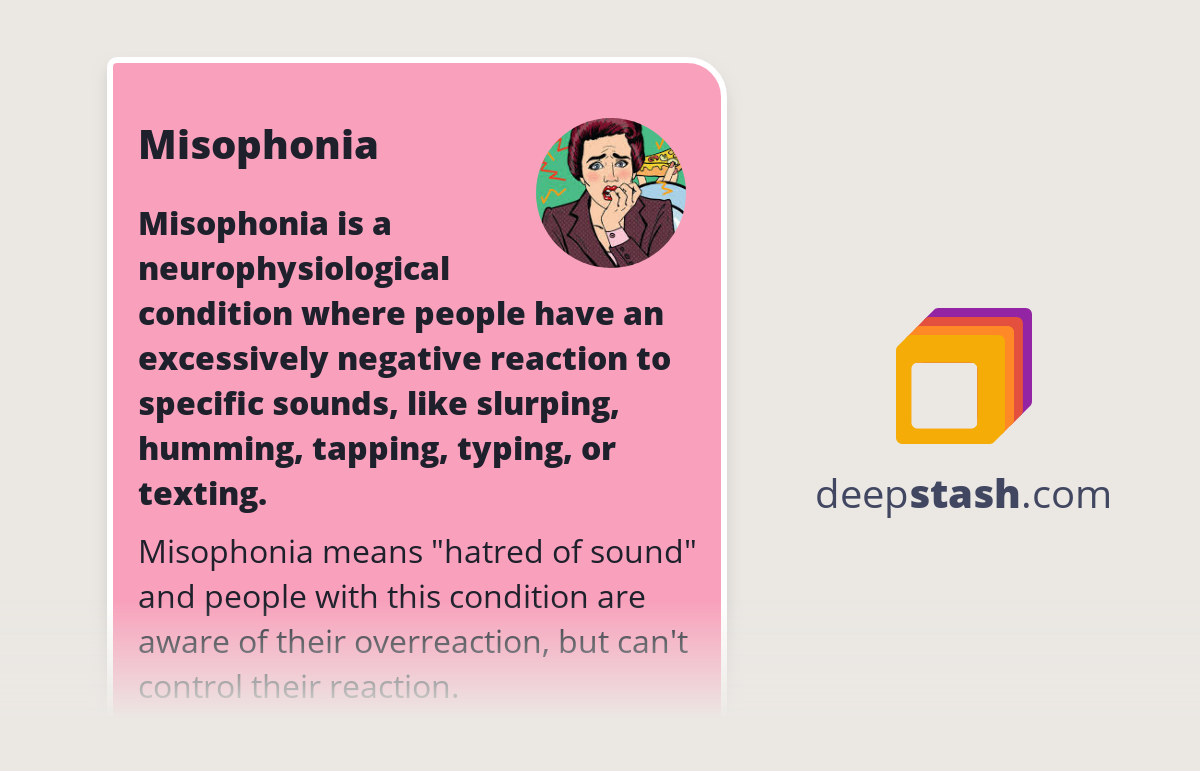 Misophonia - Deepstash