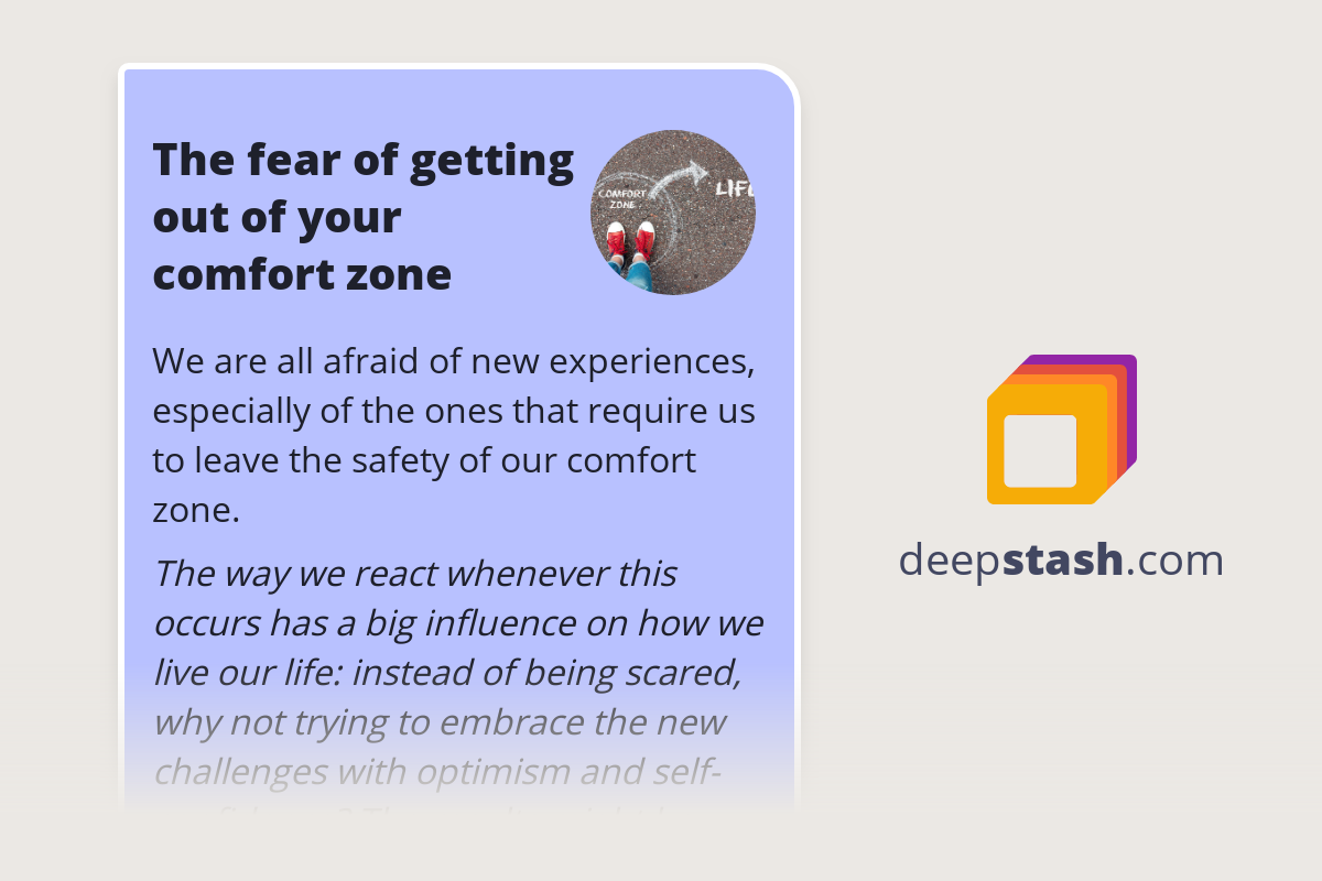 The fear of getting out of your comfort zone - Deepstash