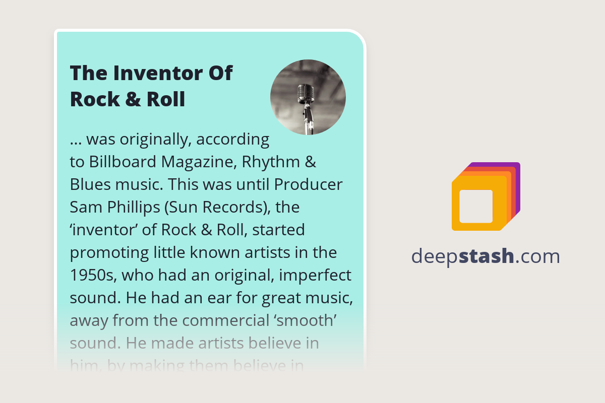 The Inventor Of Rock & Roll - Deepstash