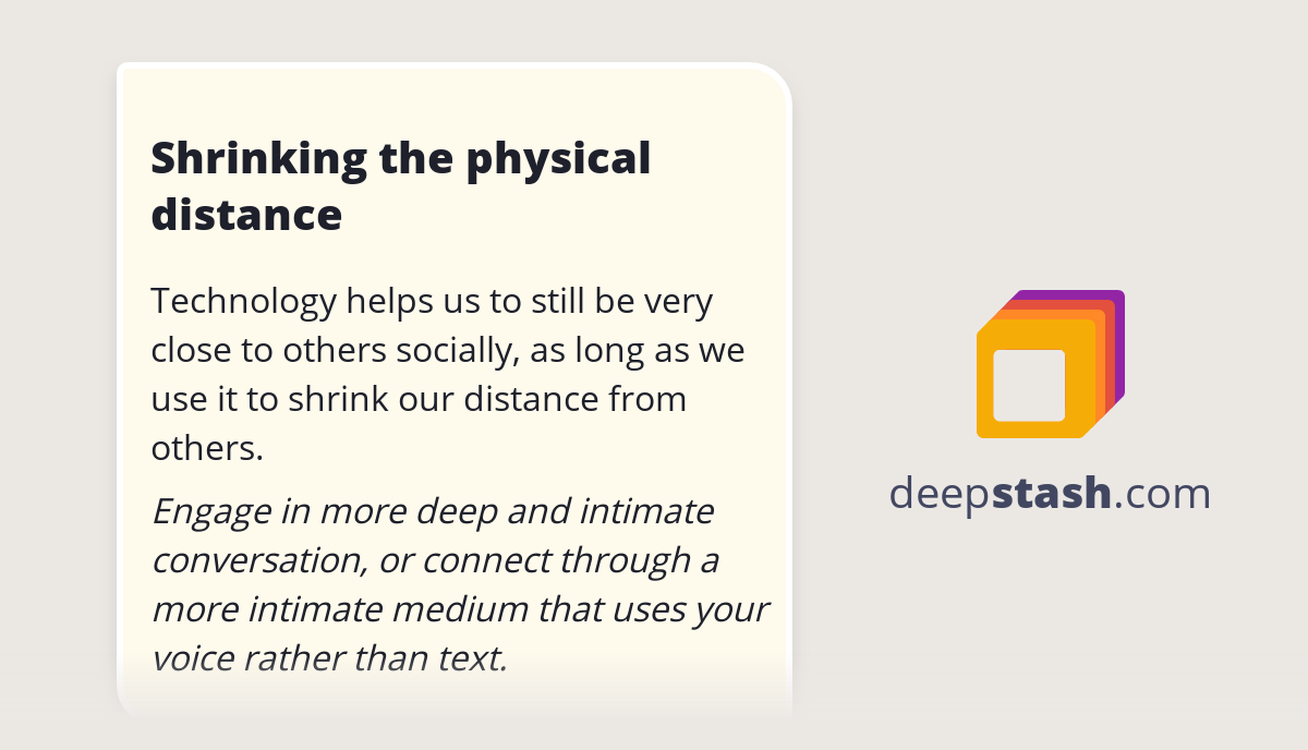 Shrinking the physical distance - Deepstash