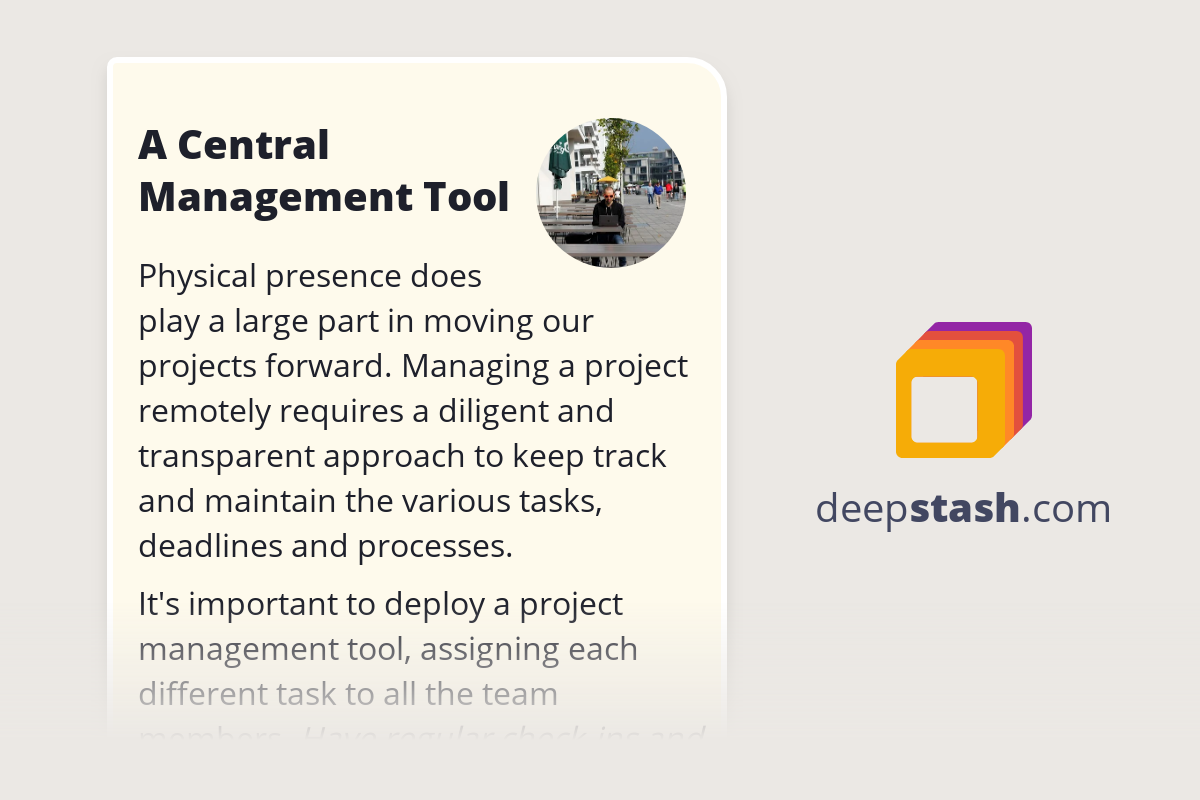 A Central Management Tool - Deepstash