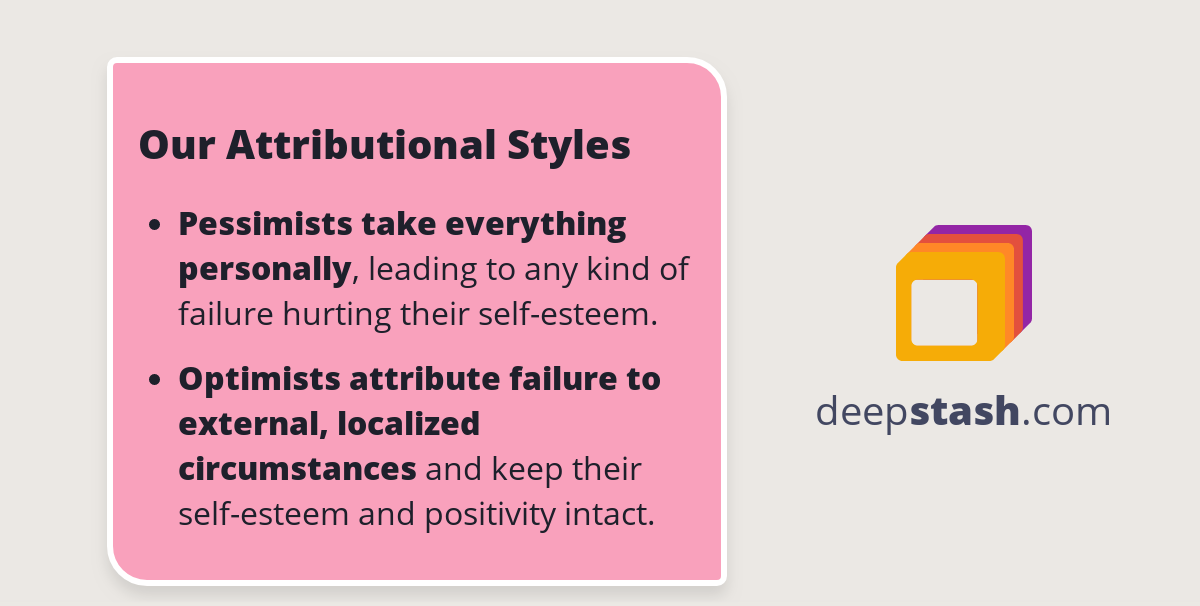 Our Attributional Styles - Deepstash