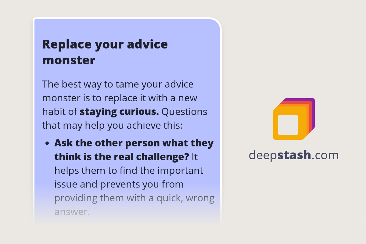 Replace your advice monster - Deepstash