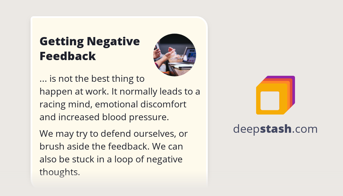Getting Negative Feedback - Deepstash