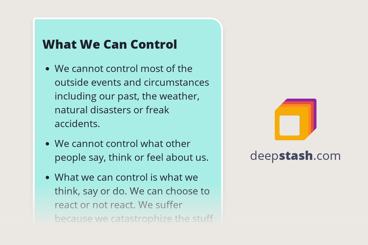 What We Can Control - Deepstash