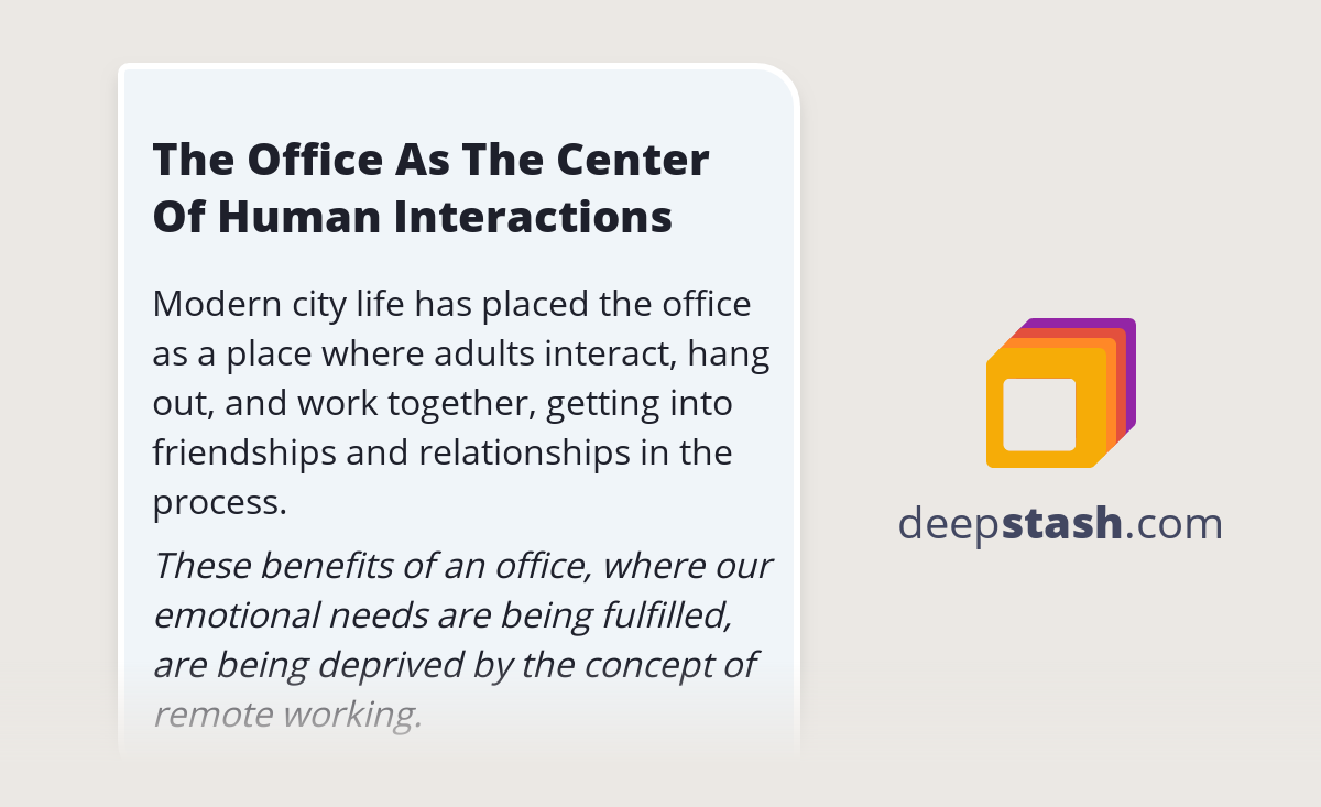 The Office As The Center Of Human Interactions - Deepstash