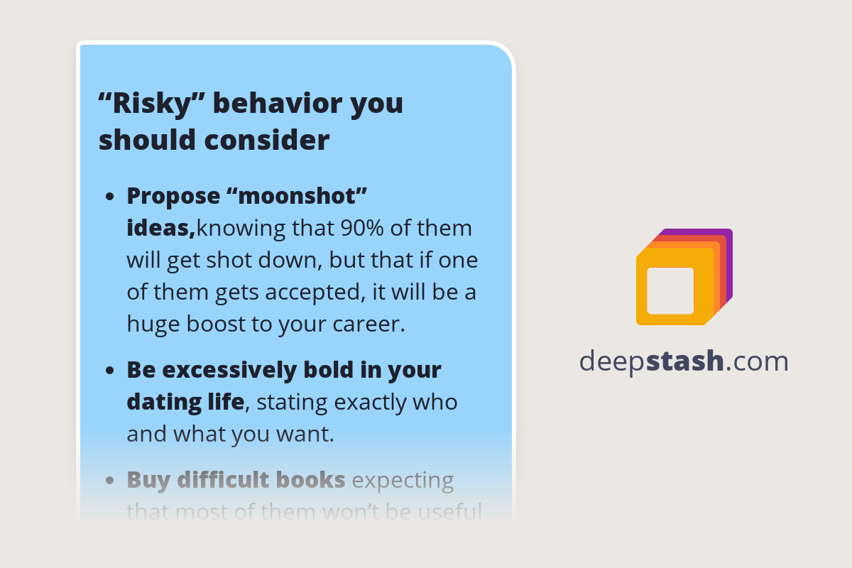 “Risky” behavior you should consider - Deepstash