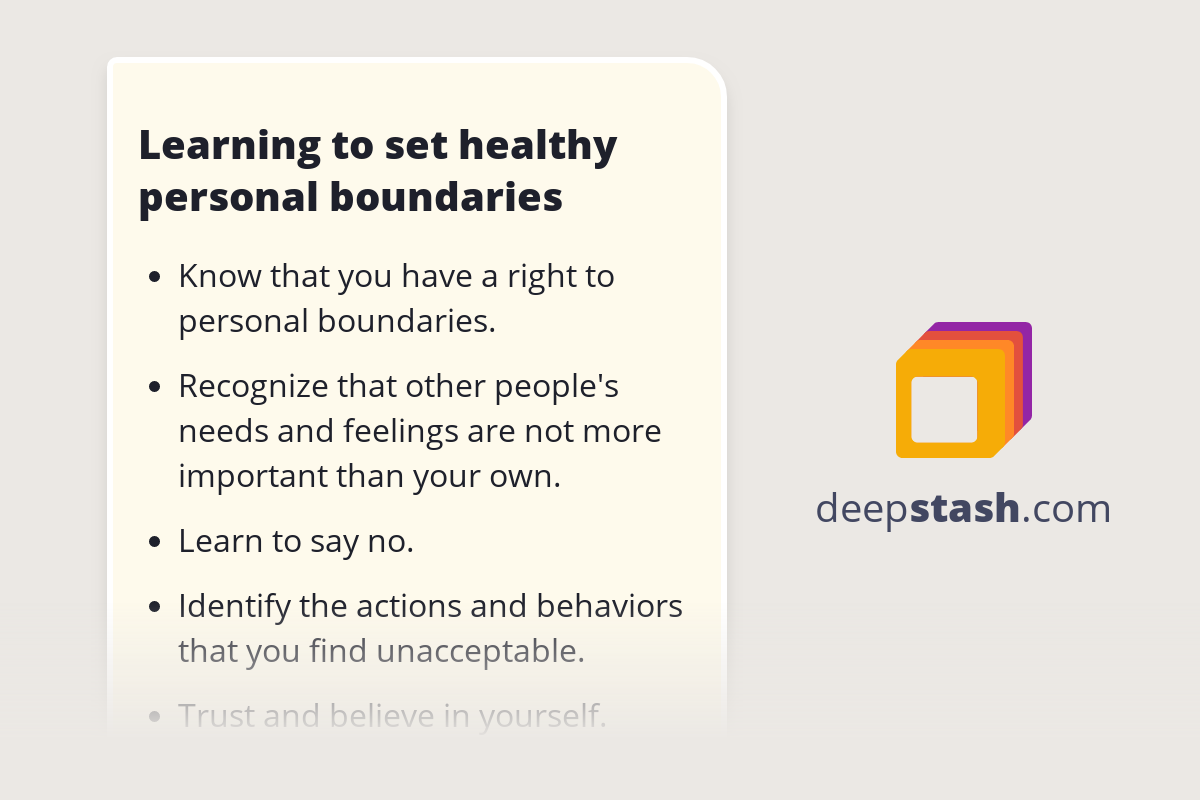 Learning to set healthy personal boundaries - Deepstash