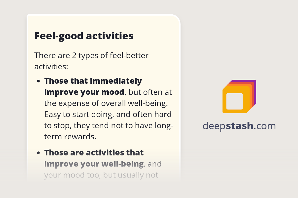 Feel-good activities - Deepstash