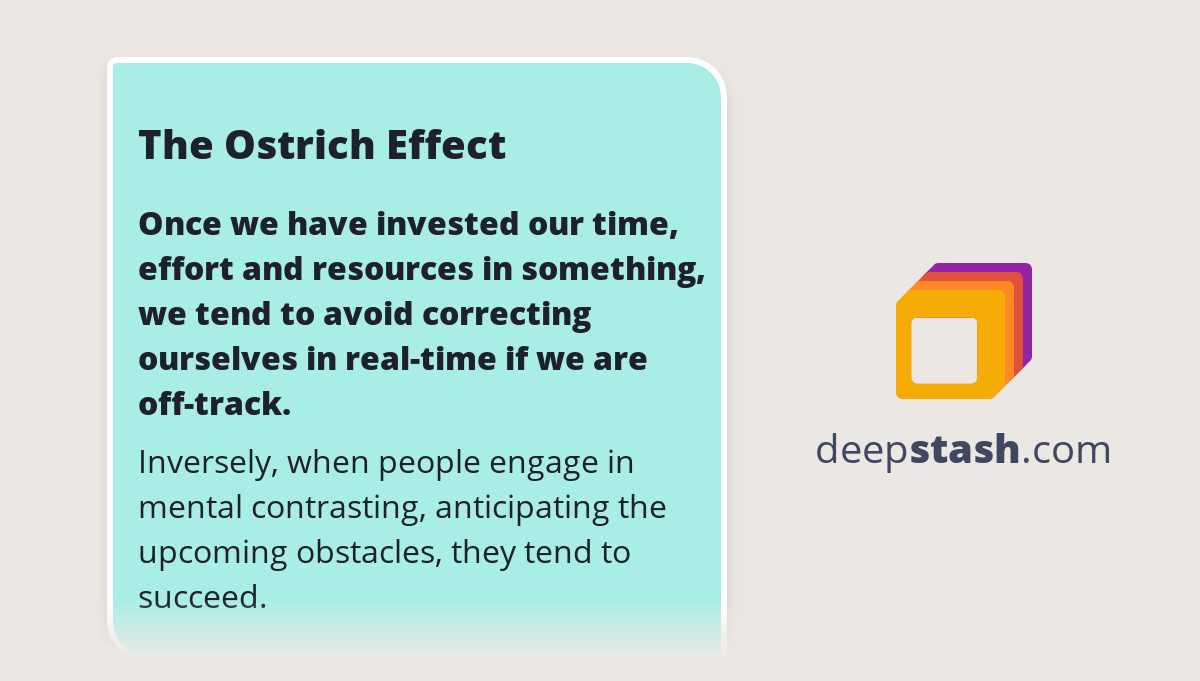 The Ostrich Effect - Deepstash
