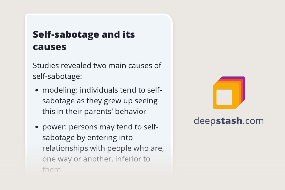Self-sabotage and its causes - Deepstash