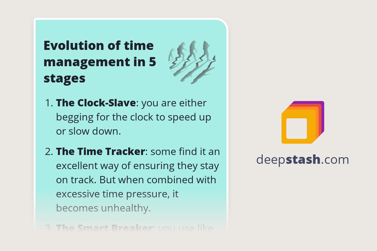 Evolution of time management in 5 stages - Deepstash