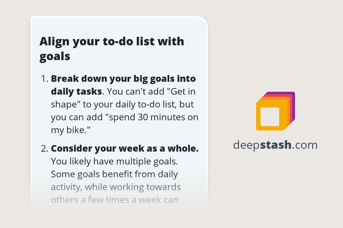 Align your to-do list with goals - Deepstash
