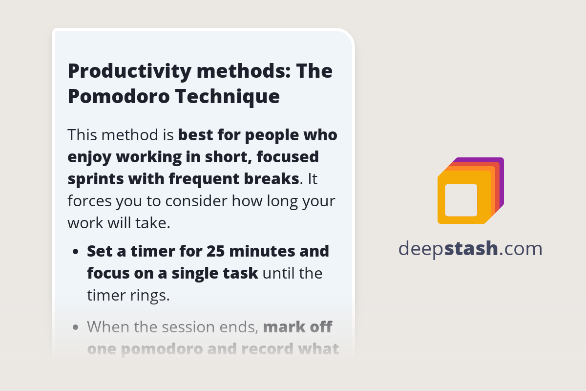 Productivity methods: The Pomodoro Technique - Deepstash
