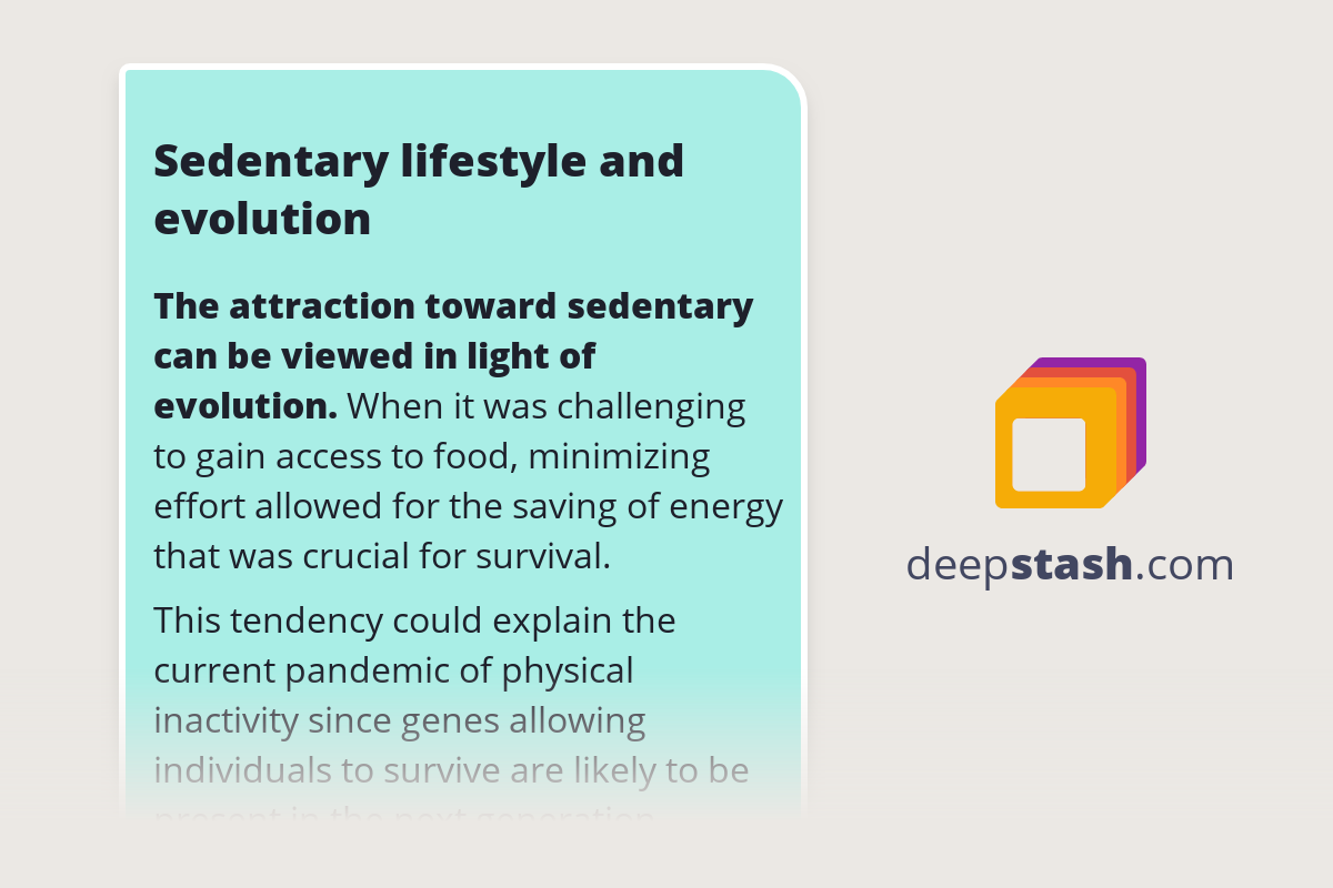 Sedentary lifestyle and evolution - Deepstash