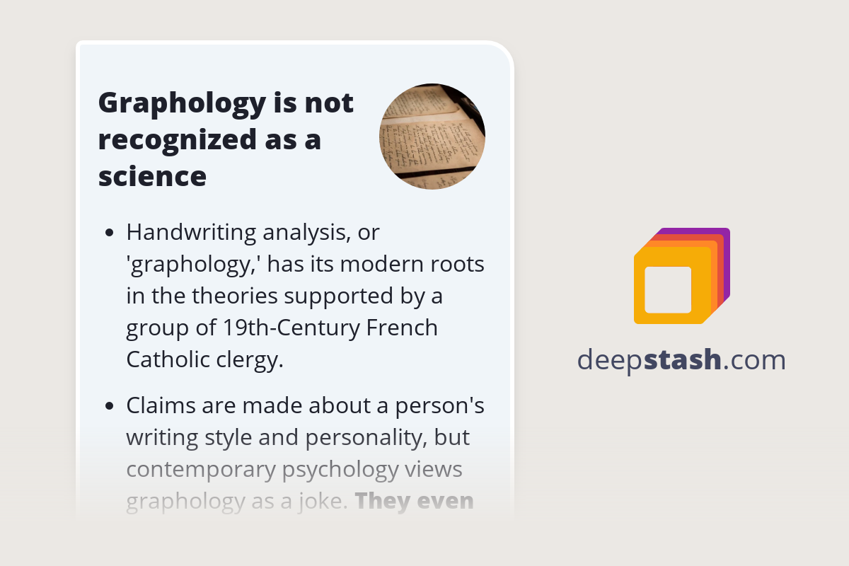 Graphology is not recognized as a science - Deepstash