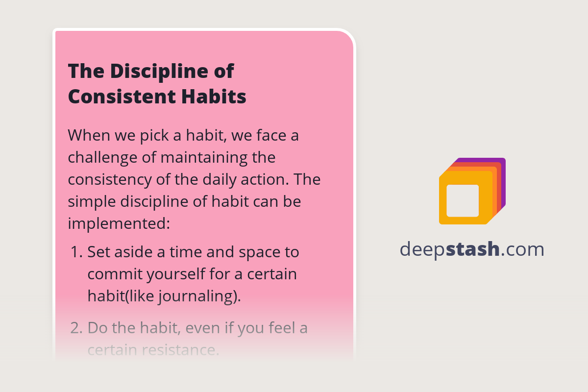 The Discipline of Consistent Habits - Deepstash