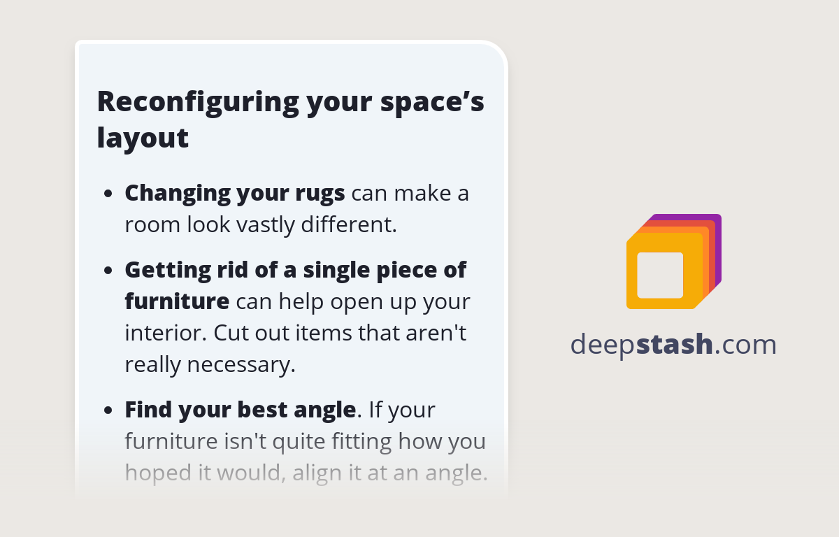 Reconfiguring your space’s layout - Deepstash