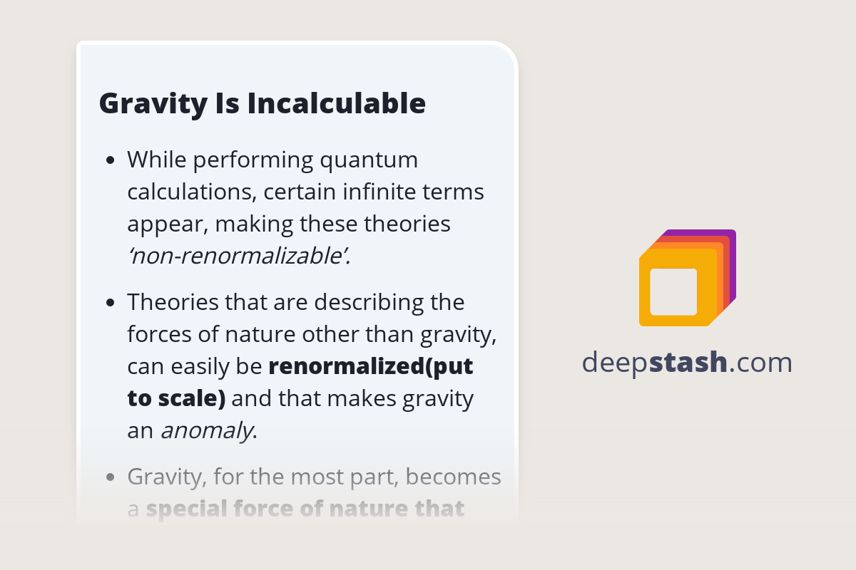 Gravity Is Incalculable - Deepstash