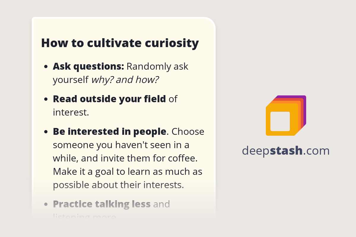 How to cultivate curiosity - Deepstash