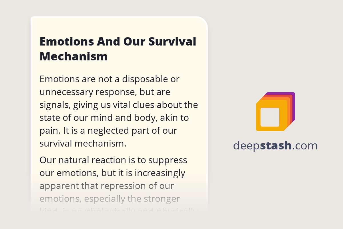 Emotions And Our Survival Mechanism - Deepstash