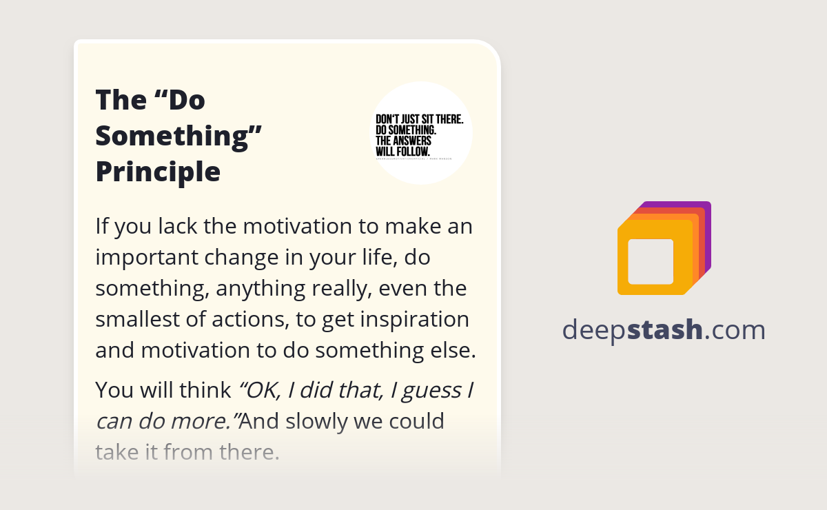 The “Do Something” Principle - Deepstash