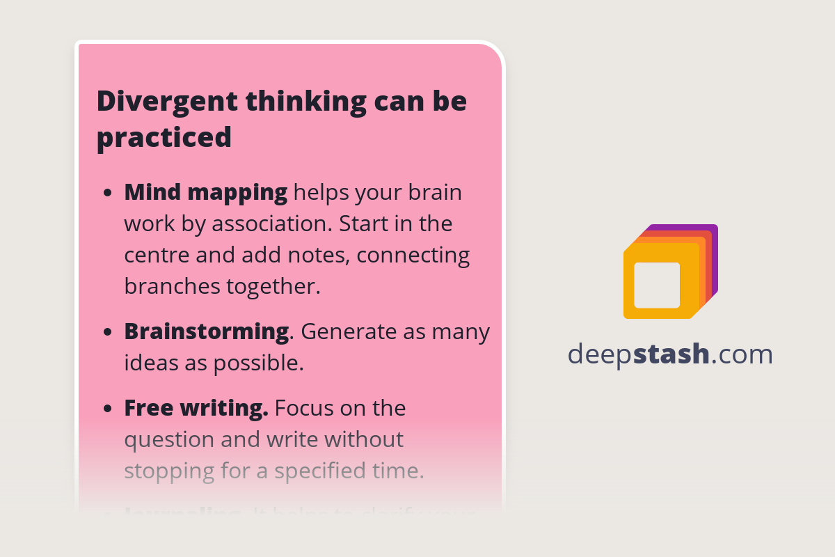 Divergent thinking can be practiced - Deepstash