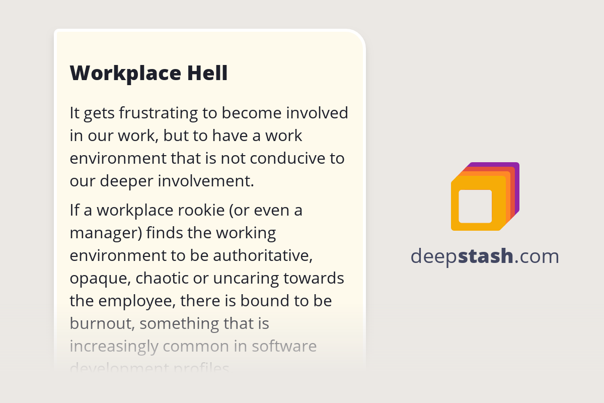 Workplace Hell - Deepstash