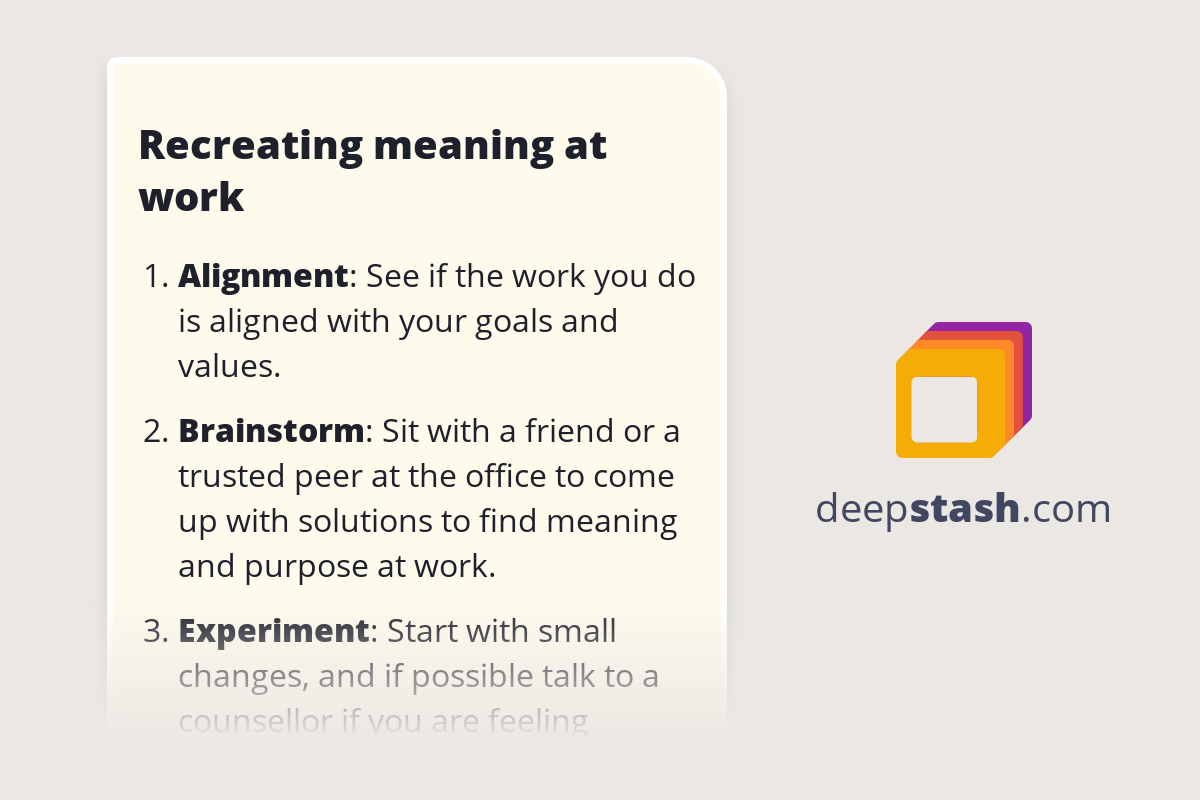 Recreating meaning at work - Deepstash