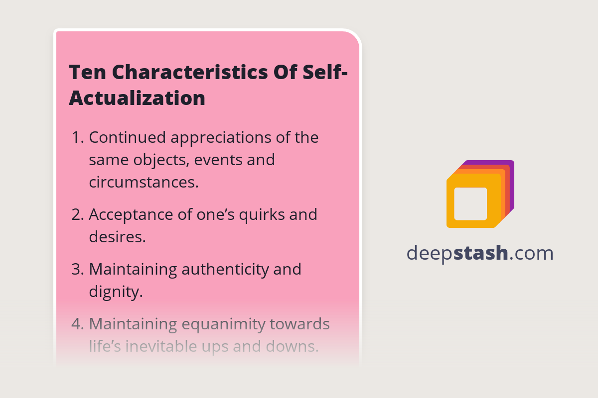 Ten Characteristics Of Self-Actualization - Deepstash
