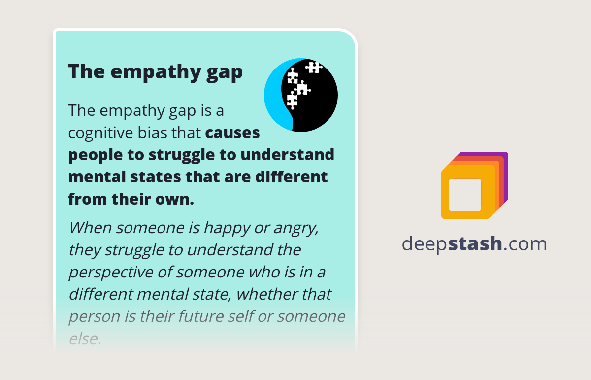 The empathy gap - Deepstash