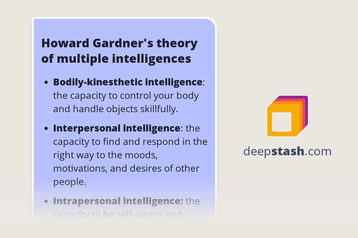 Howard Gardner's theory of multiple intelligences - Deepstash