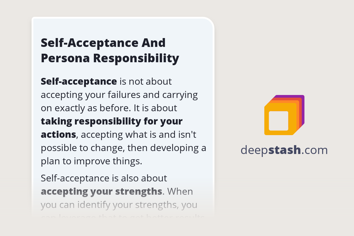 Self-Acceptance And Persona Responsibility - Deepstash