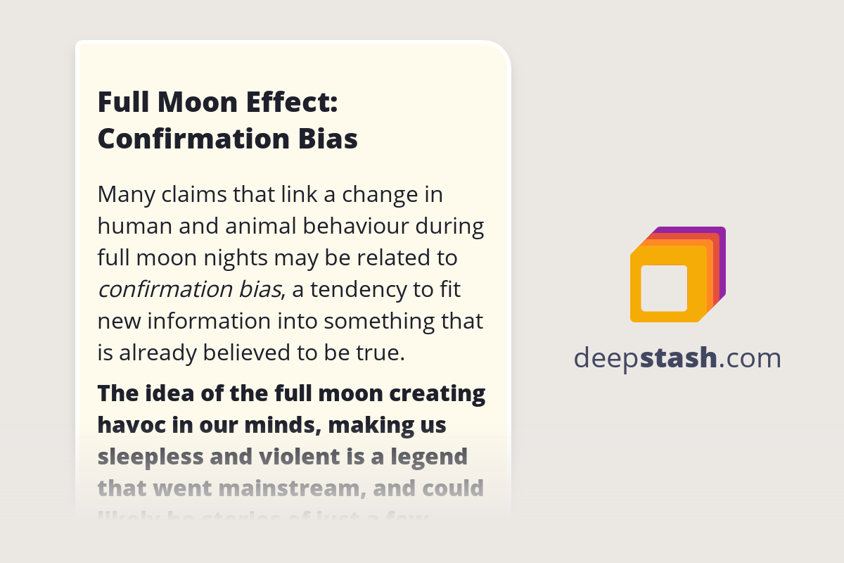 Full Moon Effect: Confirmation Bias - Deepstash